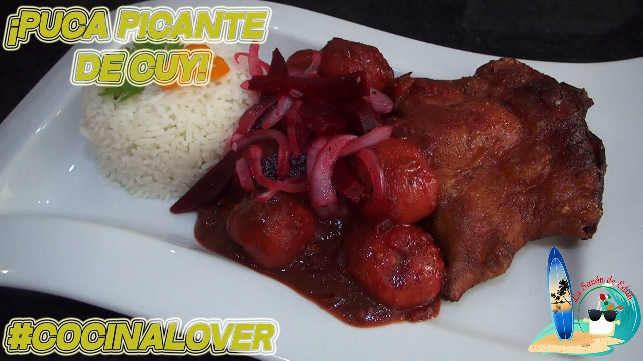 ¡Puca Picante de cuy! (COMIDA PERUANA) | La Sazón de Edith - YouTube