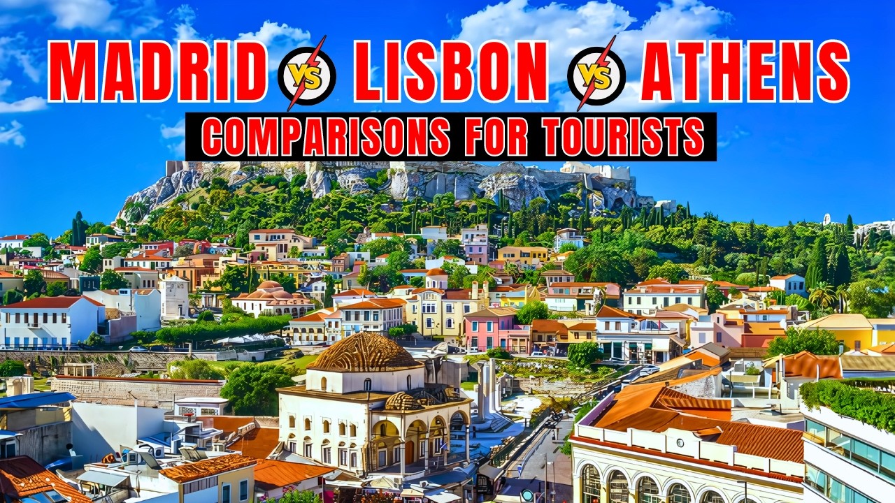 Madrid Vs Lisbon Vs Athens Comparisons (For Tourists) - YouTube