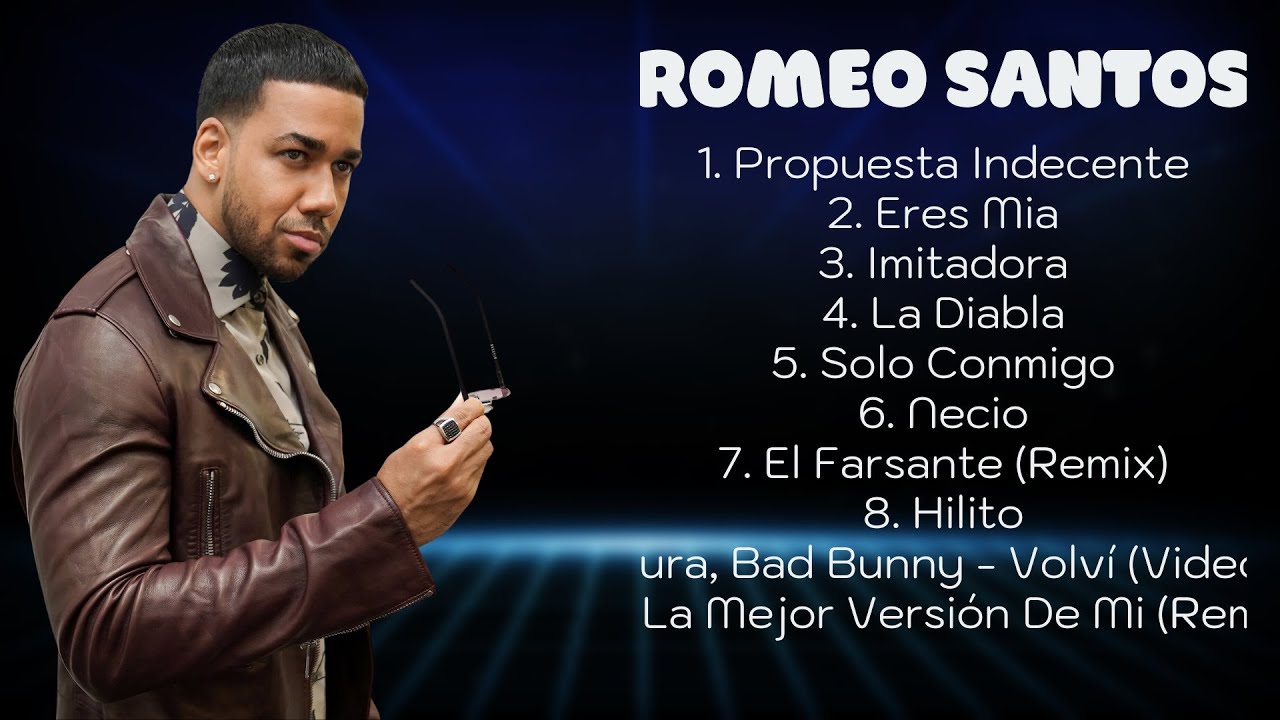 Romeo Santos ~ Greatest Hits Full Album ~ Best Songs All Of Time - YouTube