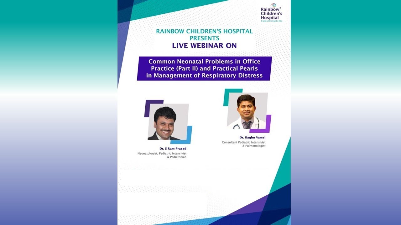 Webinar on Common Neonatal Problems & Practical Pearls in Management of ...