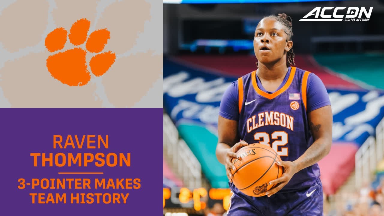 Clemson's Raven Thompson Makes 3-Point History For The Tigers - YouTube