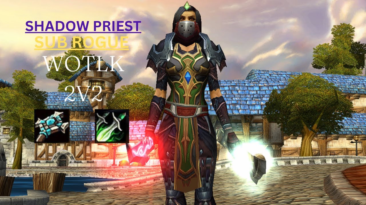 Shadow Priest | Sub Rogue 2v2 - YouTube