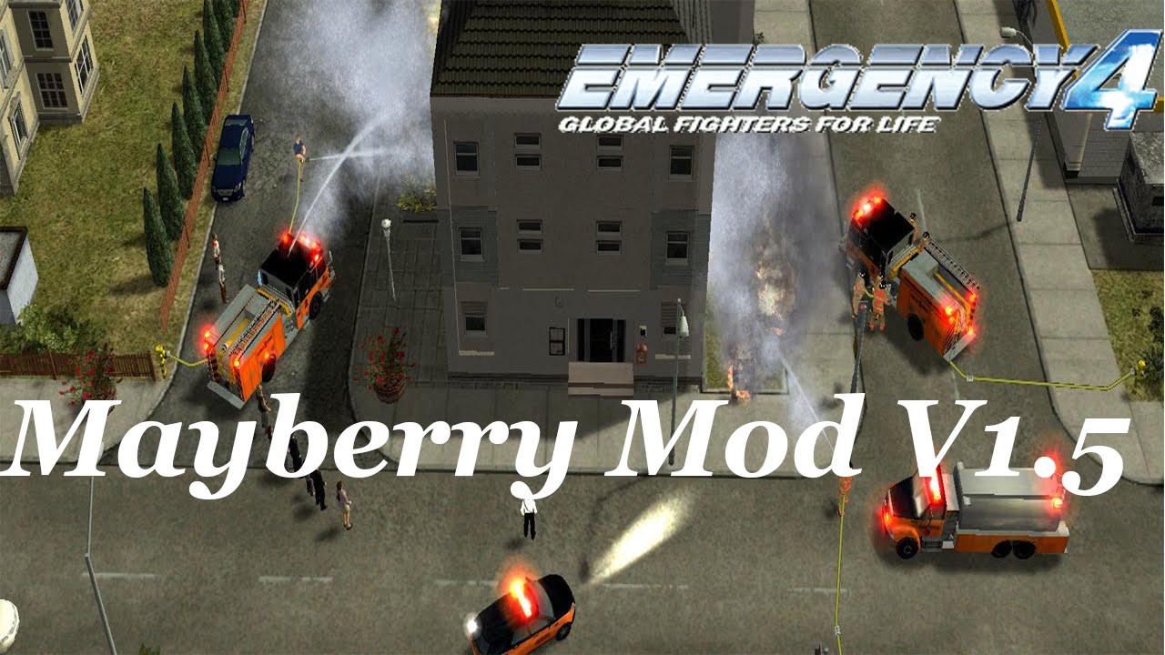Emergency 4 #7 Mayberry Mod V1.5 - YouTube