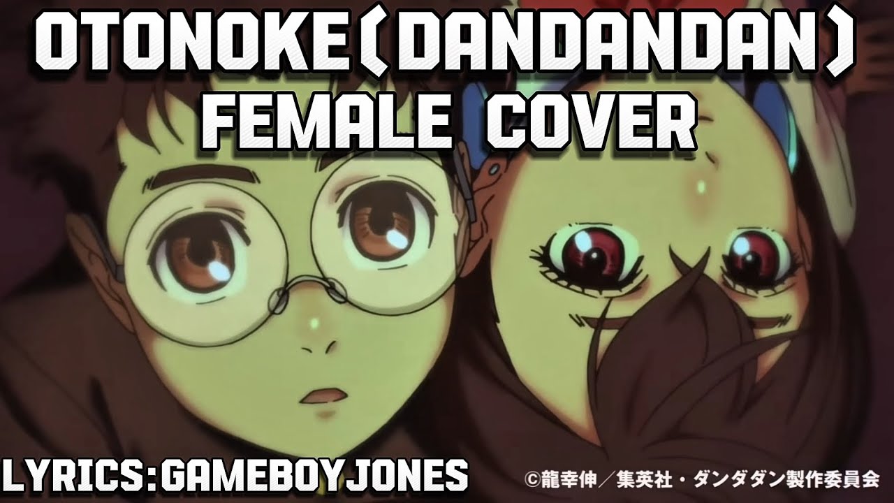 OTONOKE(DANDANDAN)ENGLISH COVER[FEMALE) - YouTube