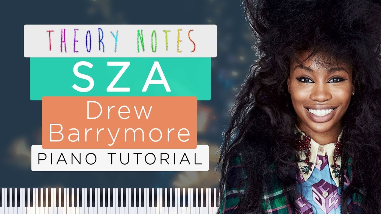 How to Play SZA - Drew Barrymore | Theory Notes Piano Tutorial - YouTube
