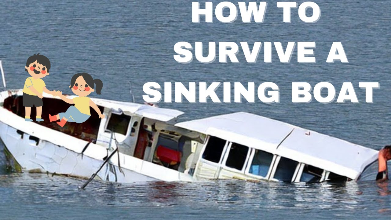 How to Survive A Sinking Boat - YouTube