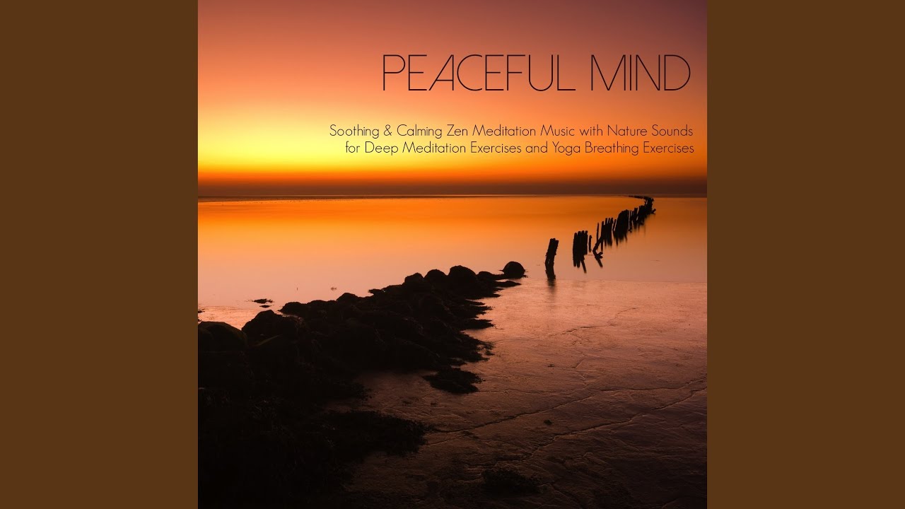 Peaceful Mind (Deep Meditation Music) - YouTube