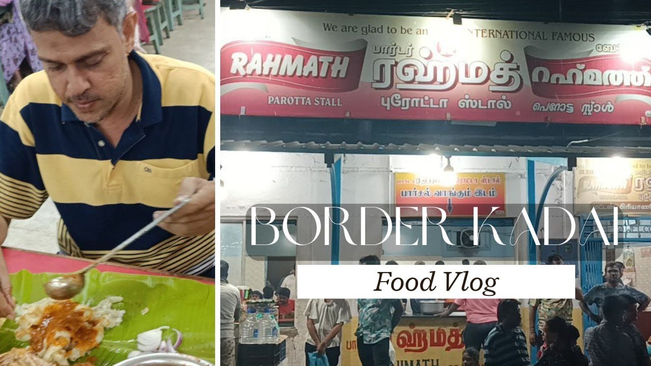 Courtallam Border Rahmath Parotta Kadai Vlog | Courtallam Border Kadai |Dinner Shenkottai@Tamil ...