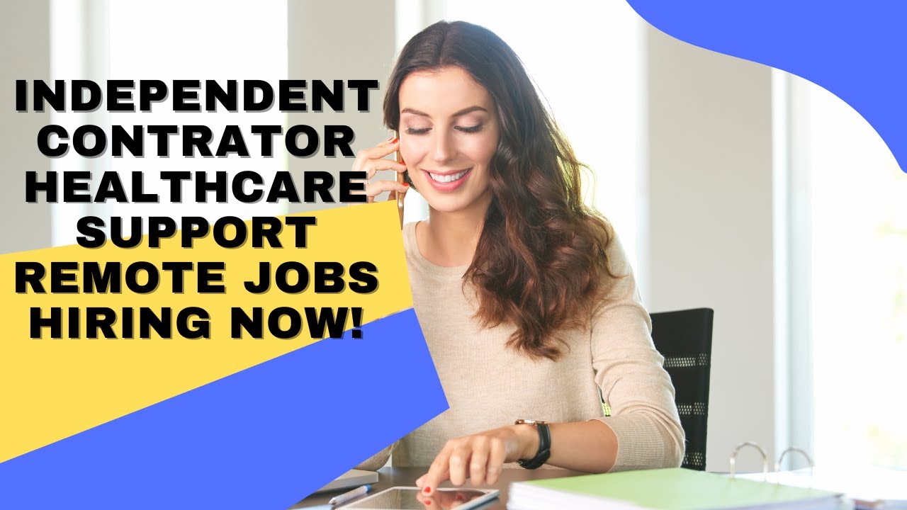 🌟HIRING NOW: REMOTE CONTRACTOR HEALTHCARE SUPPORT POSITIONS🌟 - YouTube
