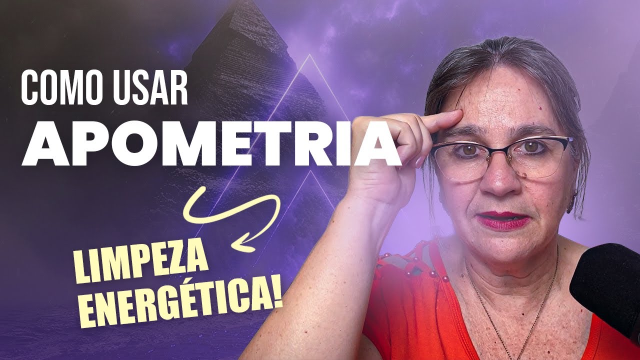 APOMETRIA: O QUE É E COMO FUNCIONA? | Técnica de Limpeza Energética ...