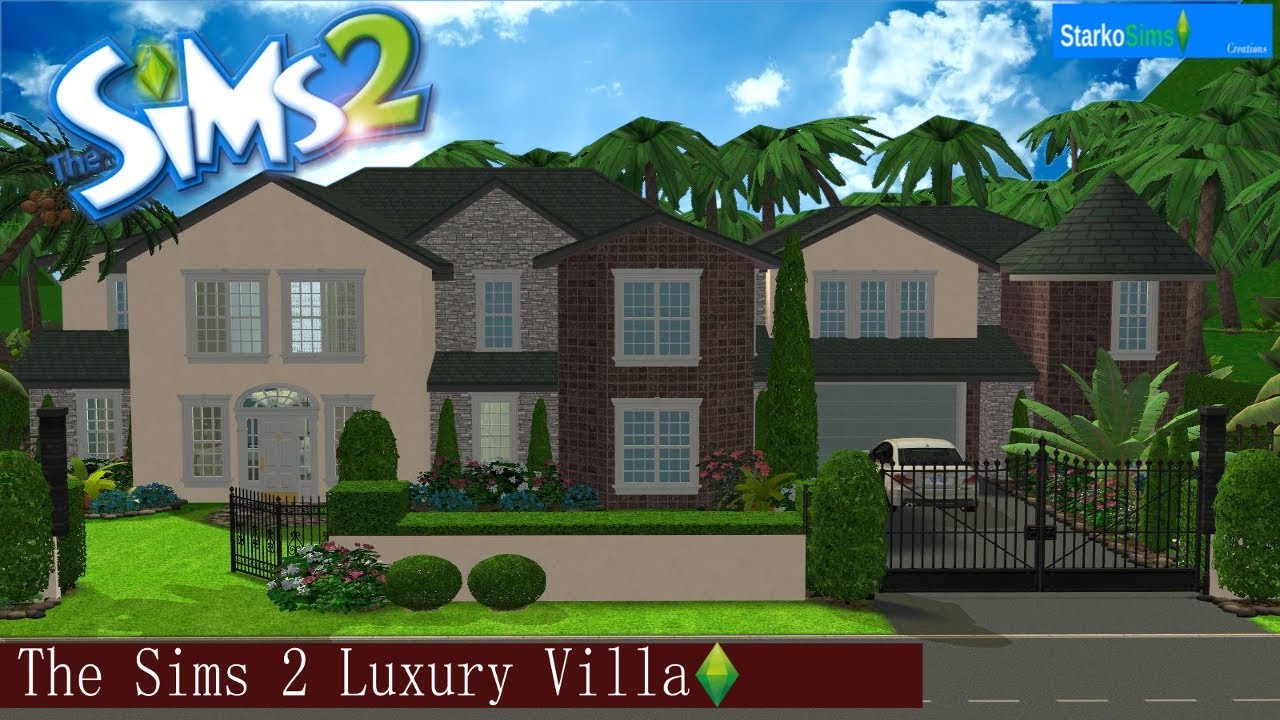 The Sims 2: Luxury Villa CC - YouTube
