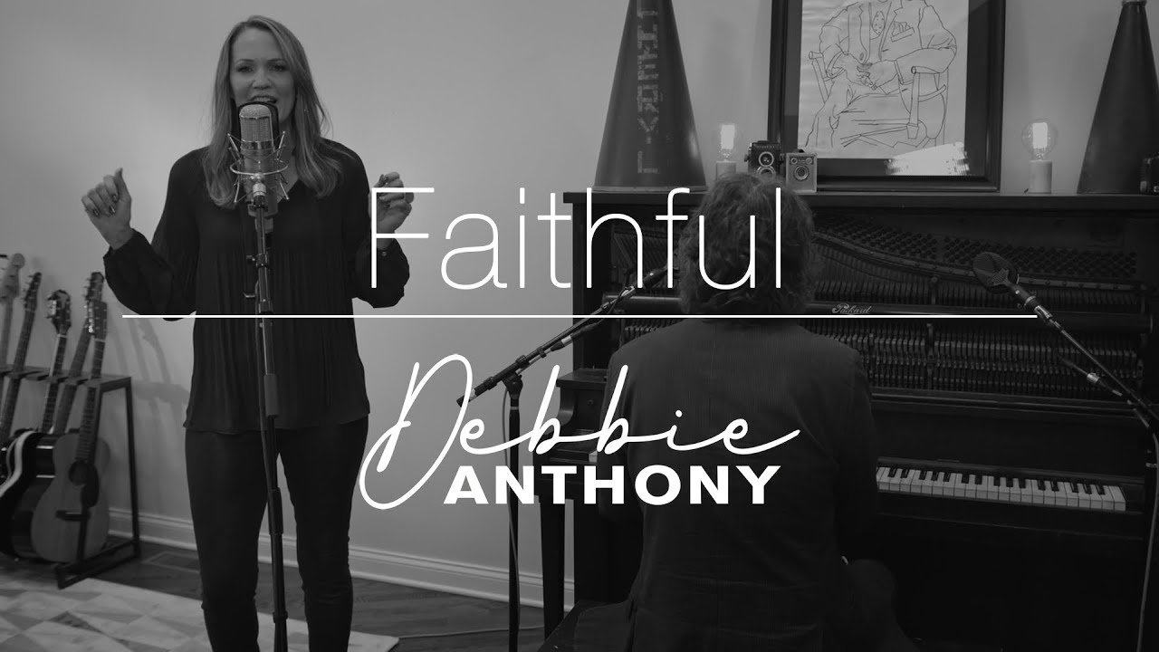 Debbie Anthony – "Faithful" (Official Music Video) - YouTube