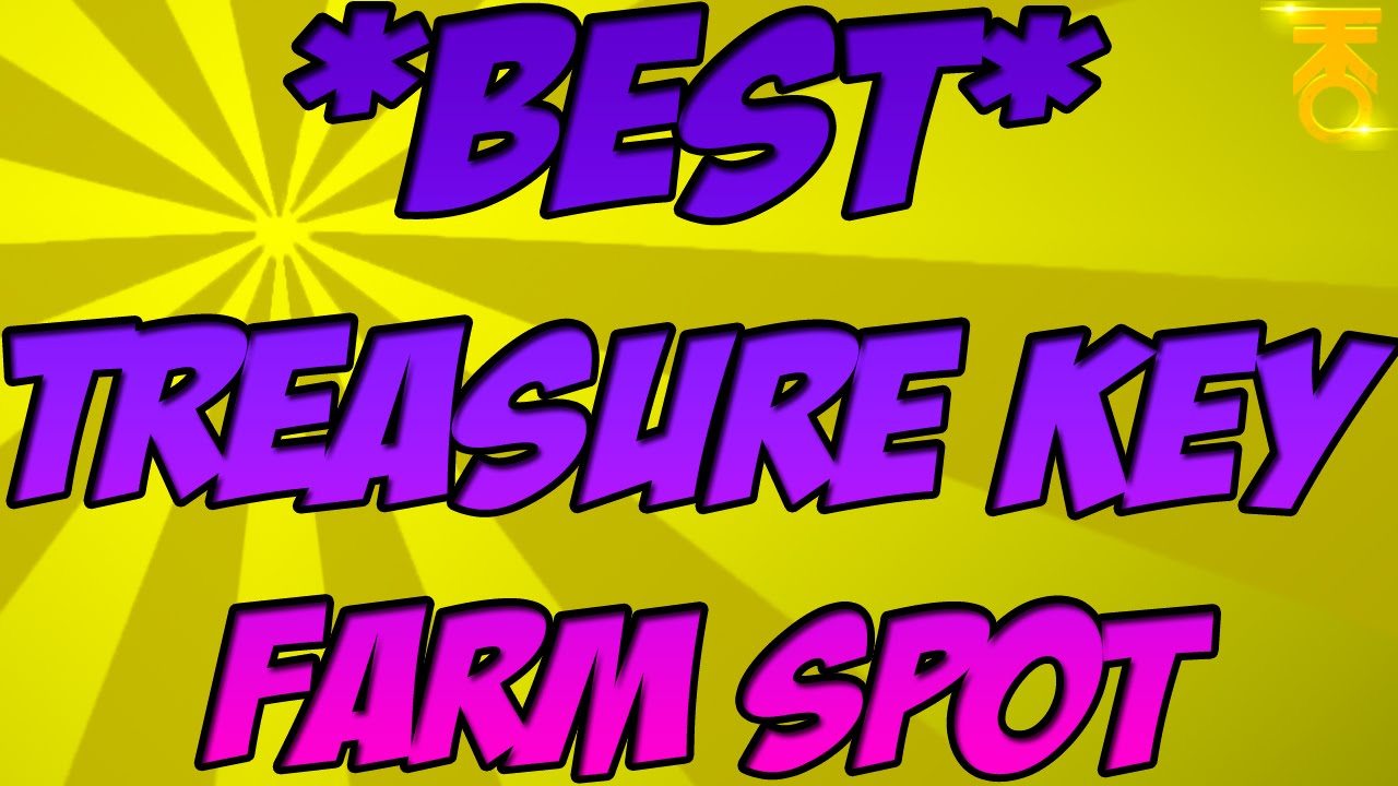 THE BEST WAY TO FARM FOR TREASURE KEYS (CHEST GLITCH) - YouTube