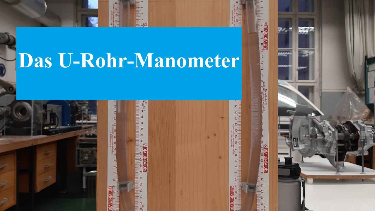 Das U-Rohr Manometer - YouTube