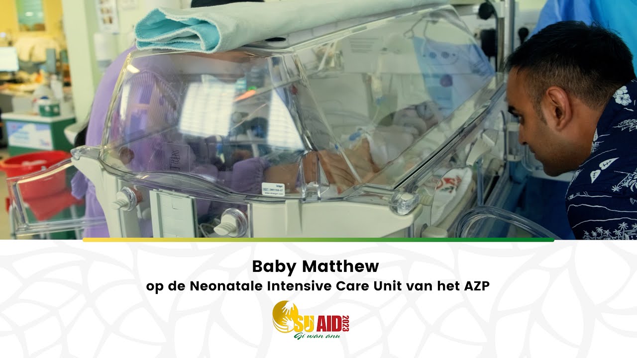 Testimonial: prematuurtje Matthew Neonatale Intensive Care Unit AZP ...