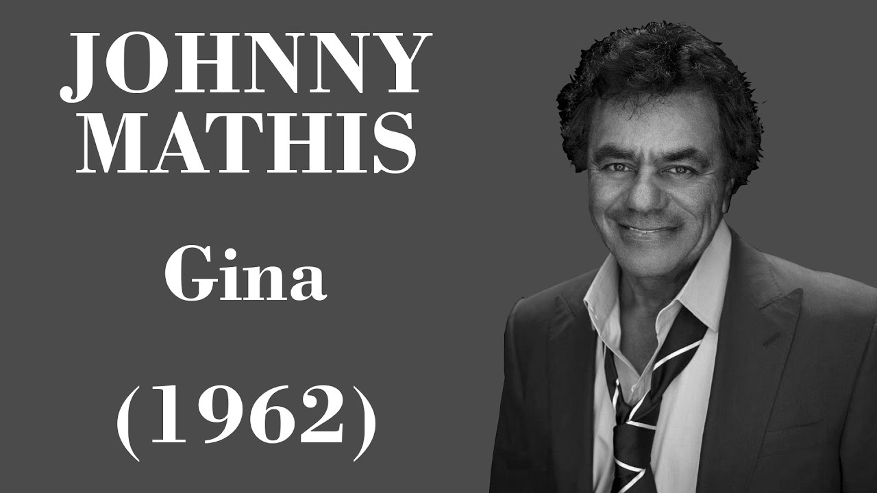 Johnny Mathis - Gina - Legendas EN - PT-BR - YouTube