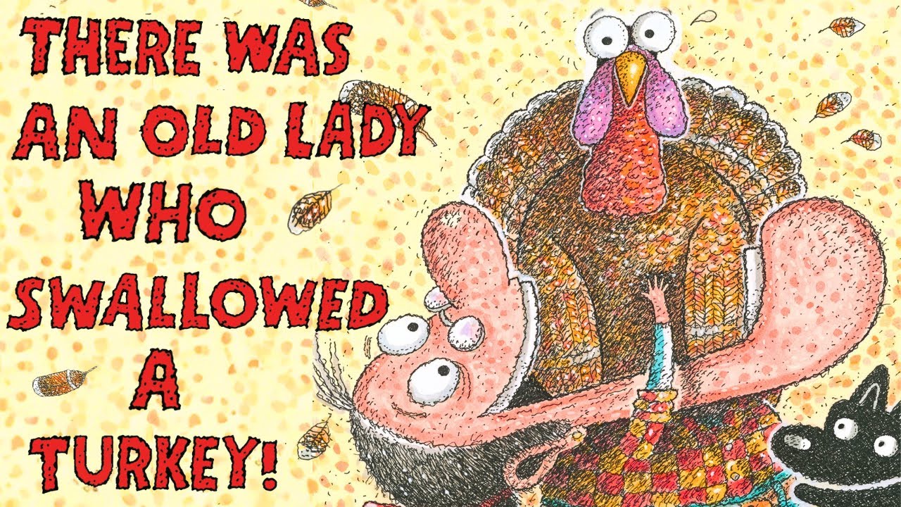 👵🏼 There Was An Old Lady Who Swallowed A Turkey! 🦃 Kids Book ...