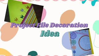PROJECT FILE COVER u0026 PAGE DECORATION IDEAS || CLASS... | Doovi