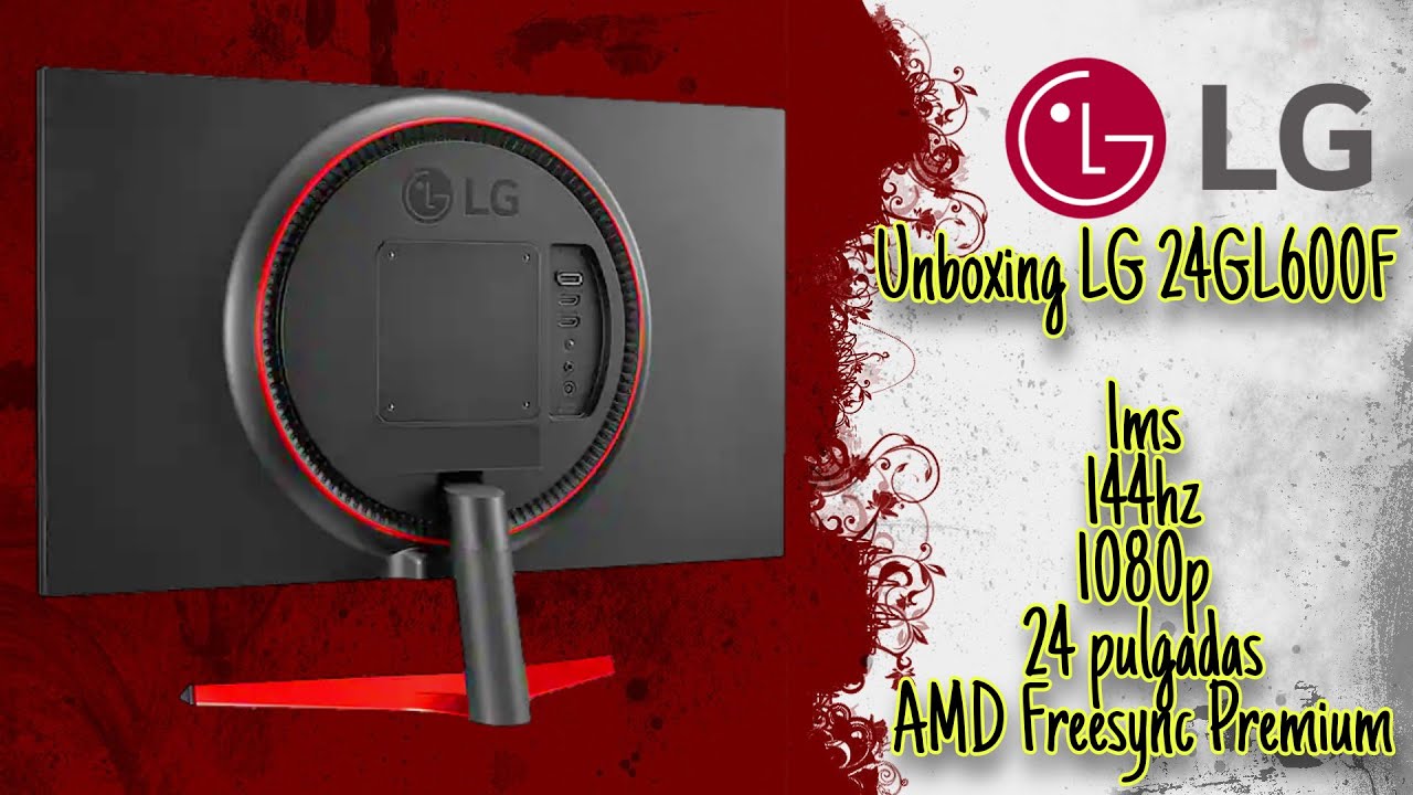 Unboxing y ensamble del MONITOR LG UltraGear GAMING 24GL600F 144HZ, 1ms ...