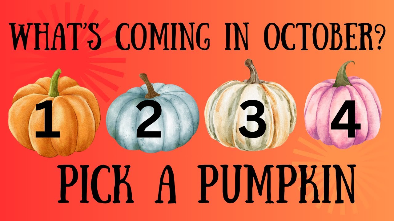 🎃🧙‍♀️🔮 OCTOBER Messages & Predictions🎃🔮🧙‍♀️ Detailed Pick a Card Tarot ...