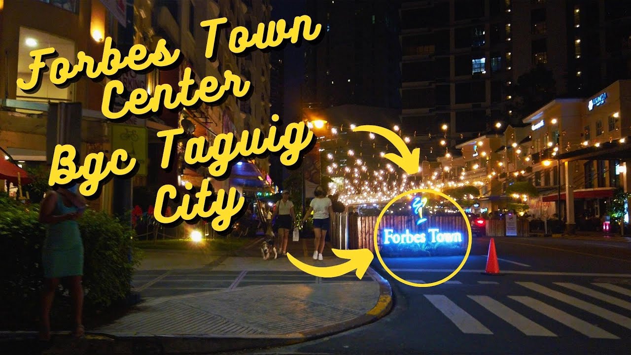 FORBES TOWN CENTER, 3RD AVE, 30TH STREET, BGC, Taguig City ...