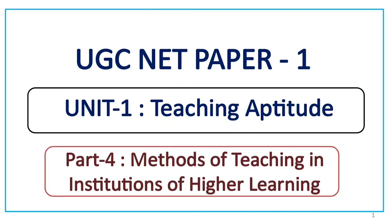 Methods of Teaching in Institutions of Higher Learning - UGC NET Paper ...