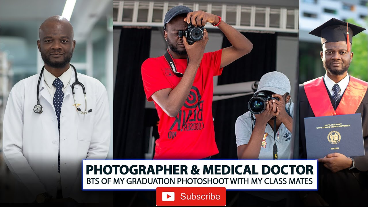 GRADUATING AS A MEDICAL DOCTOR AND A PHOTOGRAPHER II LIFE AS A ...