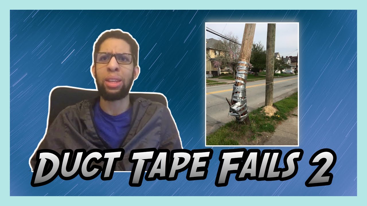 Duct tape Fails 2 🙄 - YouTube