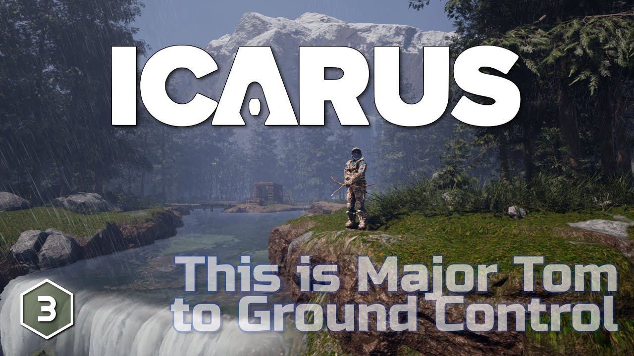 This is Major Tom to Ground Control! | Ep.03 | #OpenWorld #Icarus - YouTube