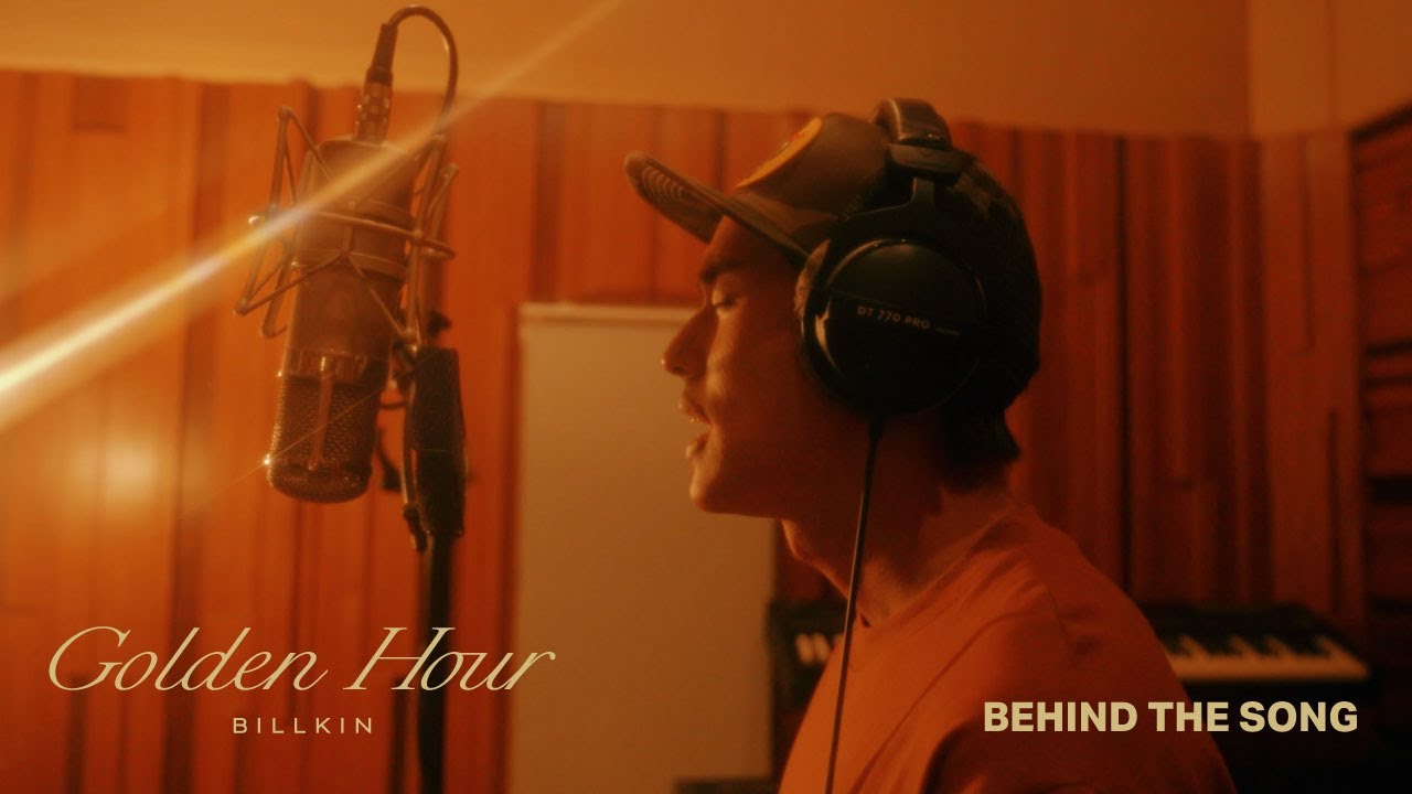Billkin - Golden Hour - Behind The Song - YouTube