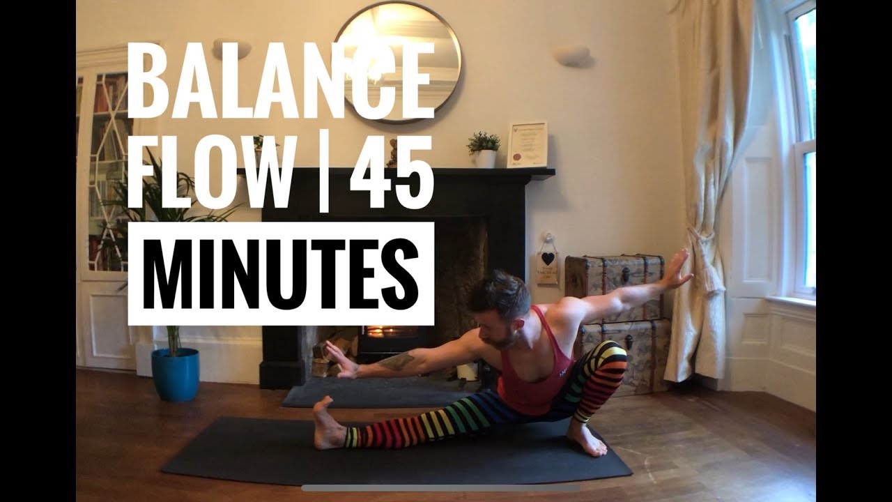 BALANCE FLOW | 45 MINUTES - YouTube