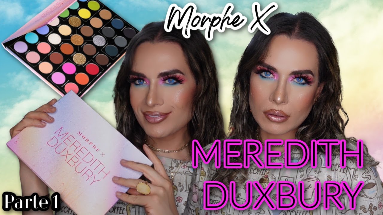 MEREDITH DUXBURY X MORPHE RESEÑA 💕 morphe mejoró ? 👀😞 #morphe # ...