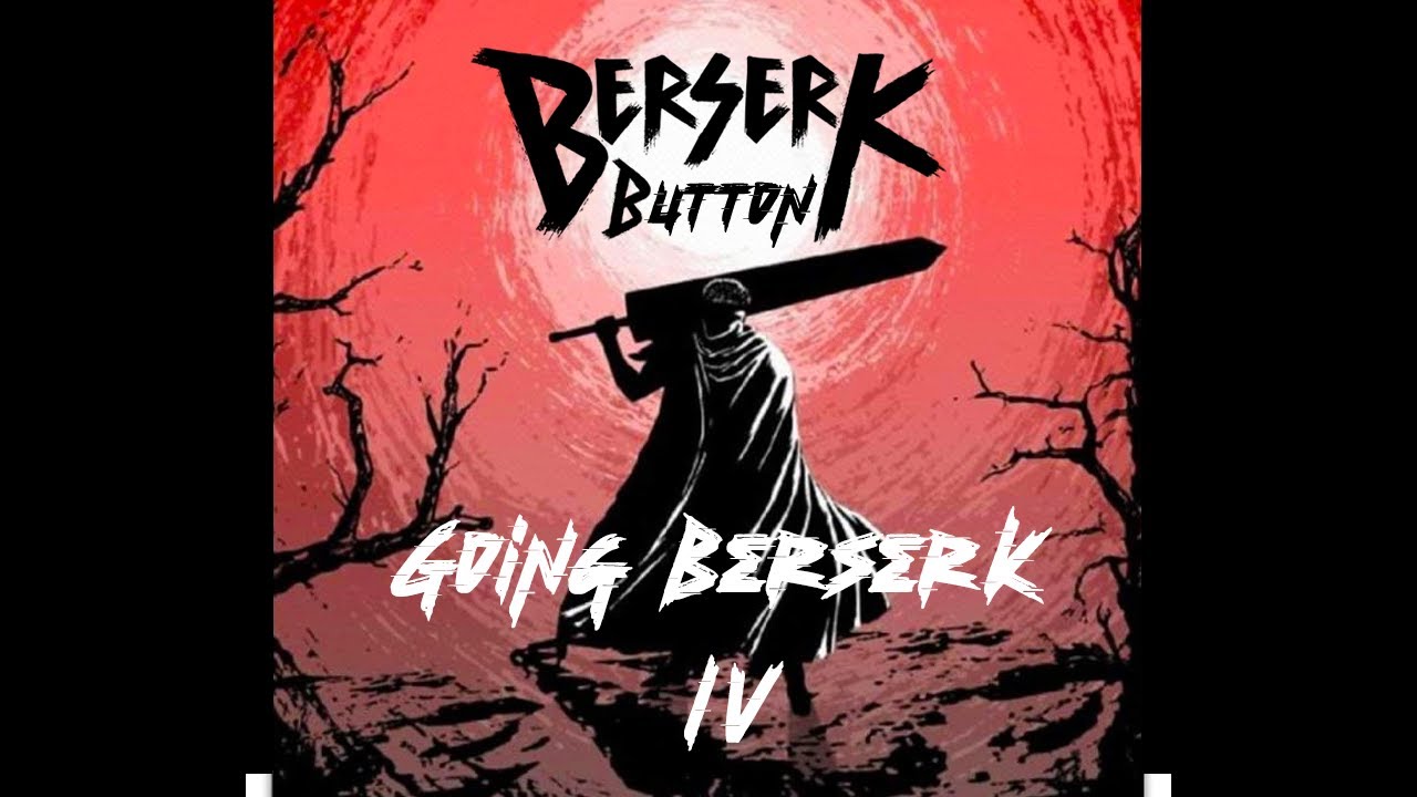 Going Berserk 4 - YouTube