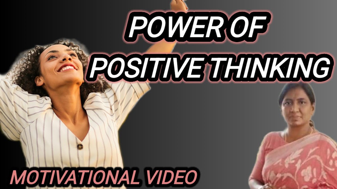 Power of Positive thinking#motivation on positive thinking# ...