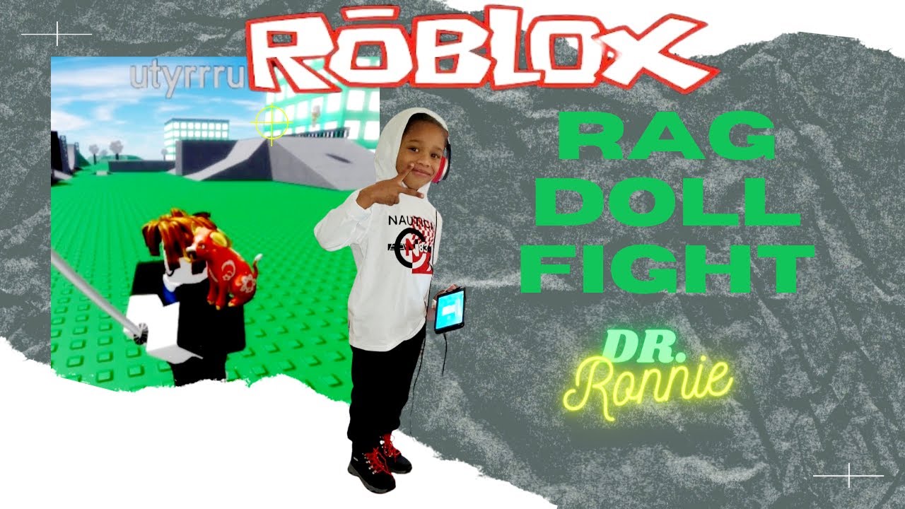 Roblox Rag Doll Fight with Dr. Ronnie #roblox #RagDollFight #drronnie1 ...