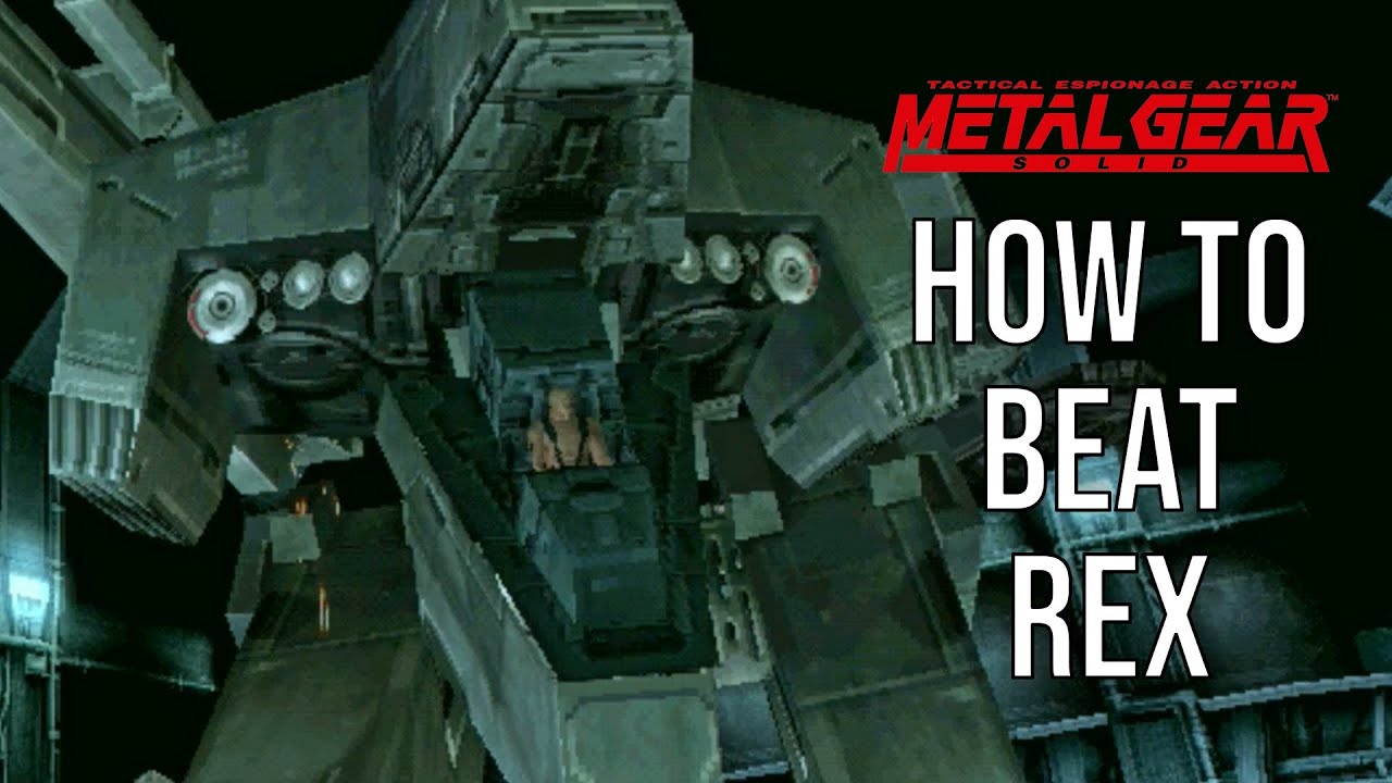 How to beat Rex in Metal Gear Solid (MGS Metal Gear Rex fight) - YouTube