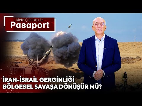 İran-İsrail Gerginliği Bölgesel Savaşa Dönüşür mü? | Mete Çubukçu ile Pasaport - 19 Ağustos 2024