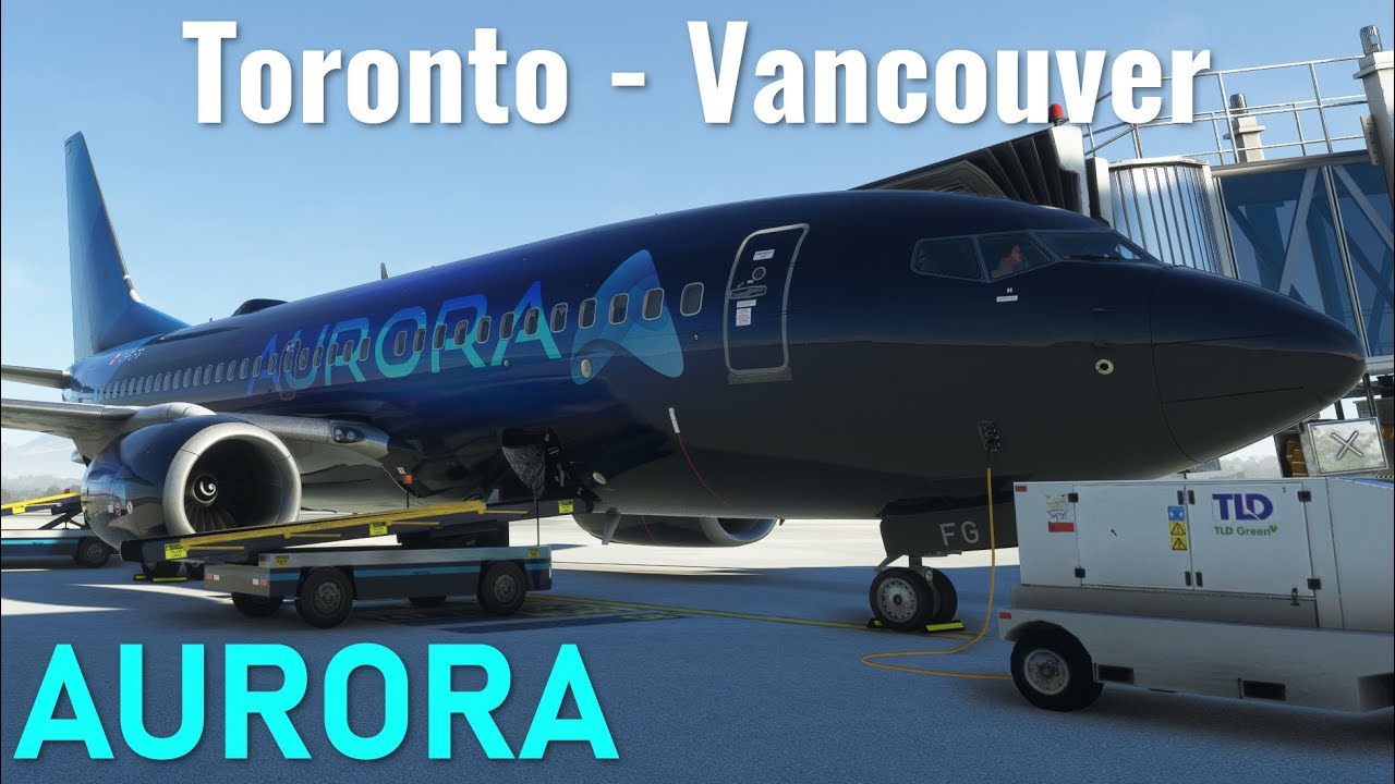 Aurora | Toronto to Vancouver | PMDG B737-700 - YouTube