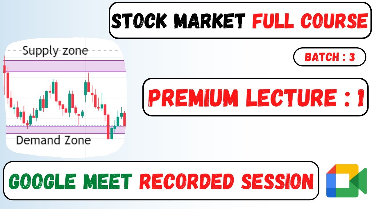 Stock Market Free Class | Share Market Premium Lecture | Google Meet ...