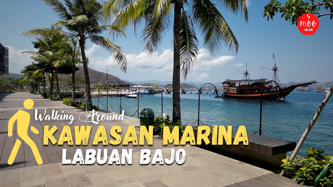 Walking Around Kawasan Marina Labuan Bajo ! Dekat Hotel Meruorah ...