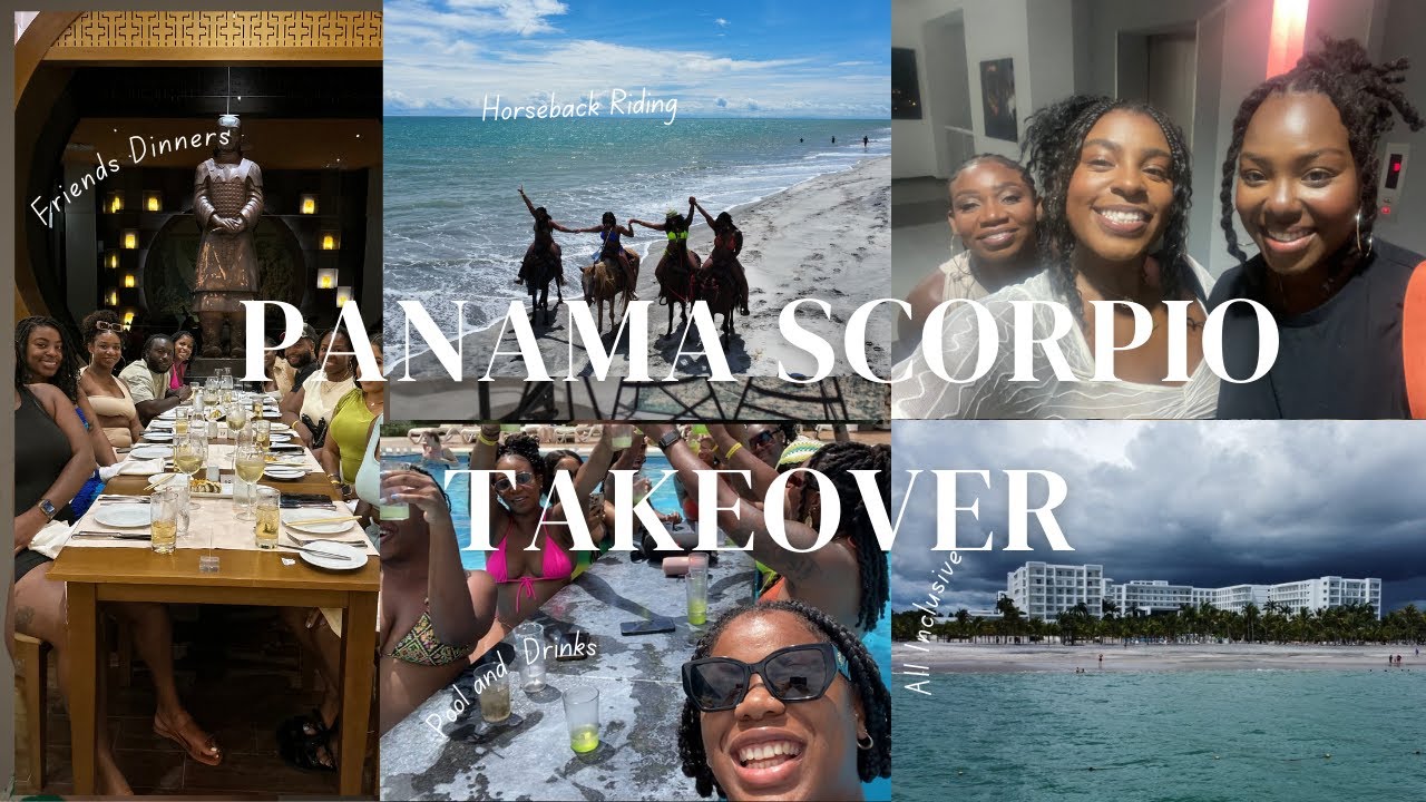 Panama Scorpio Takeover | Travel Vlog | Birthday Trip | RIU, All ...