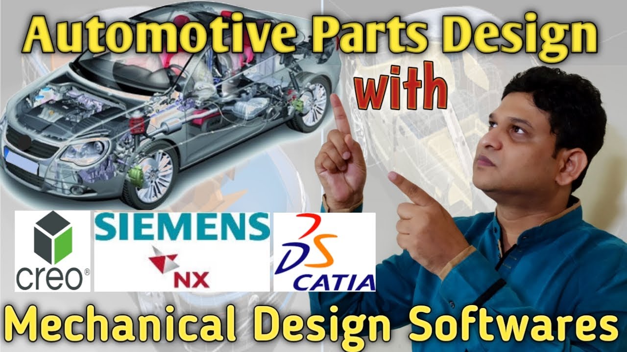 Mechanical Design Software with Automotive Part Design l Plastic ...