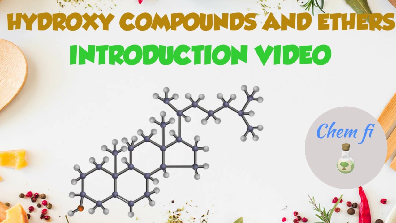 CLASS 12 UNIT 11 VID-1 HYDROXY COMPOUNDS AND ETHERS / INTRODUCTION TO ...