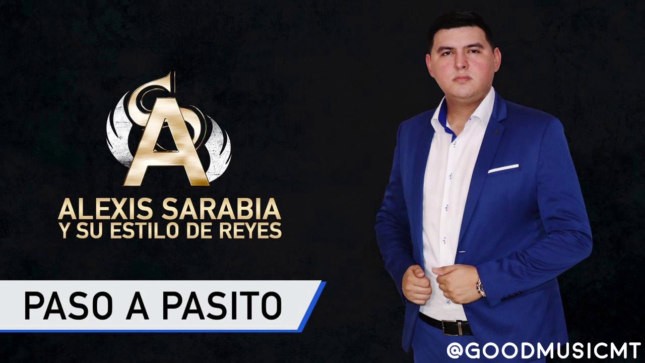 PASO A PASITO - ALEXIS SARABIA (2019) - YouTube