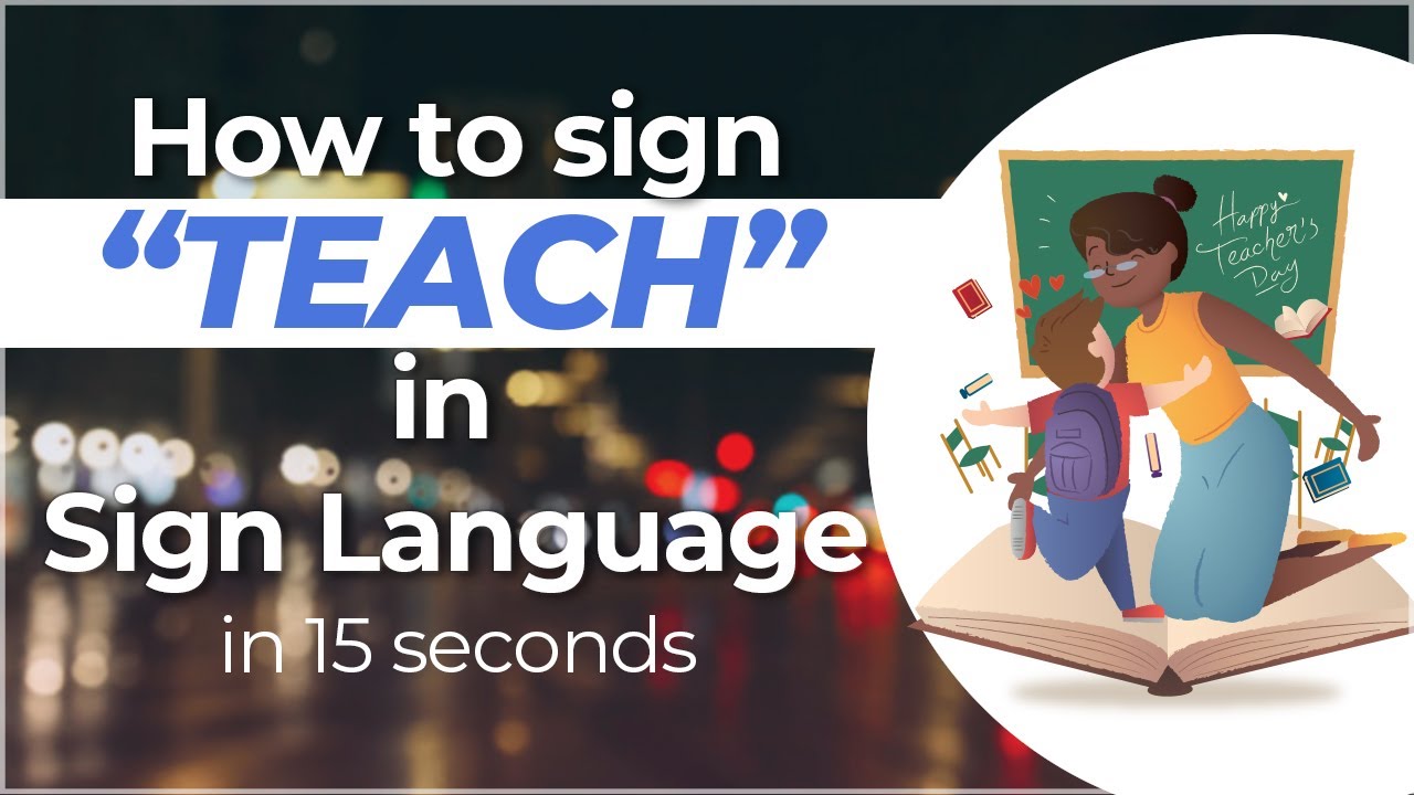 How to Sign "Teach" in Sign Language? Watch Travel to Ghana Series NOW ...