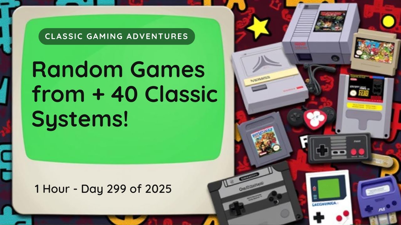 Day 299 of 2025 | 1 Hour of Random Retro Games 🎮 | Classics from ...
