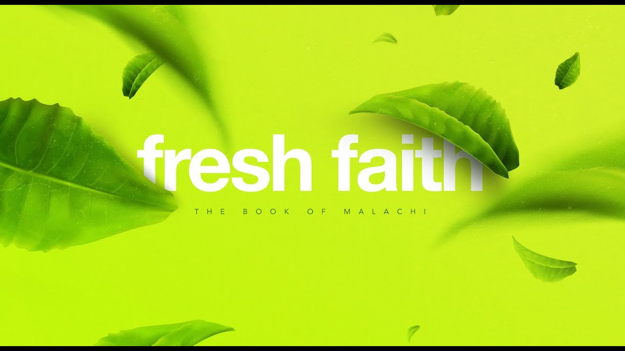 "Love For His Hope" - Malachi 3:1–7 (Fresh Faith Series) (1.26.25 ...
