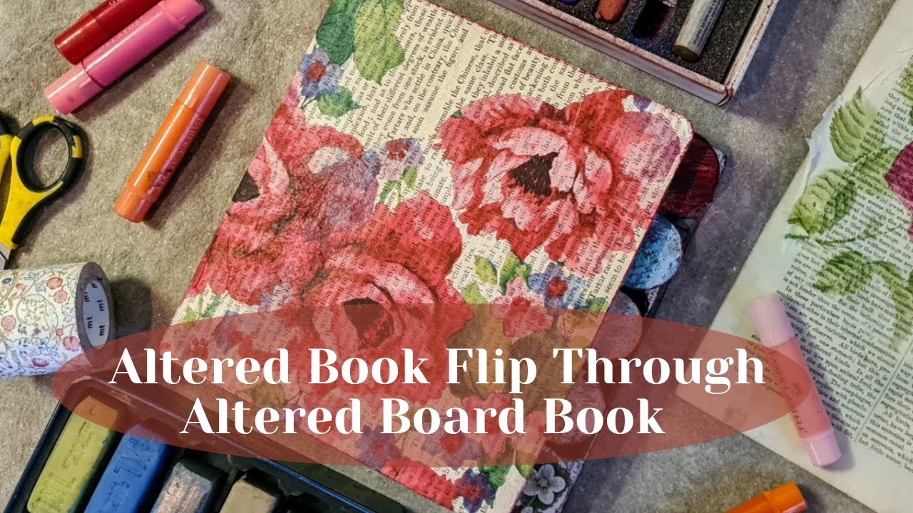 Altered Book Flip Through: Altered Board Book - YouTube