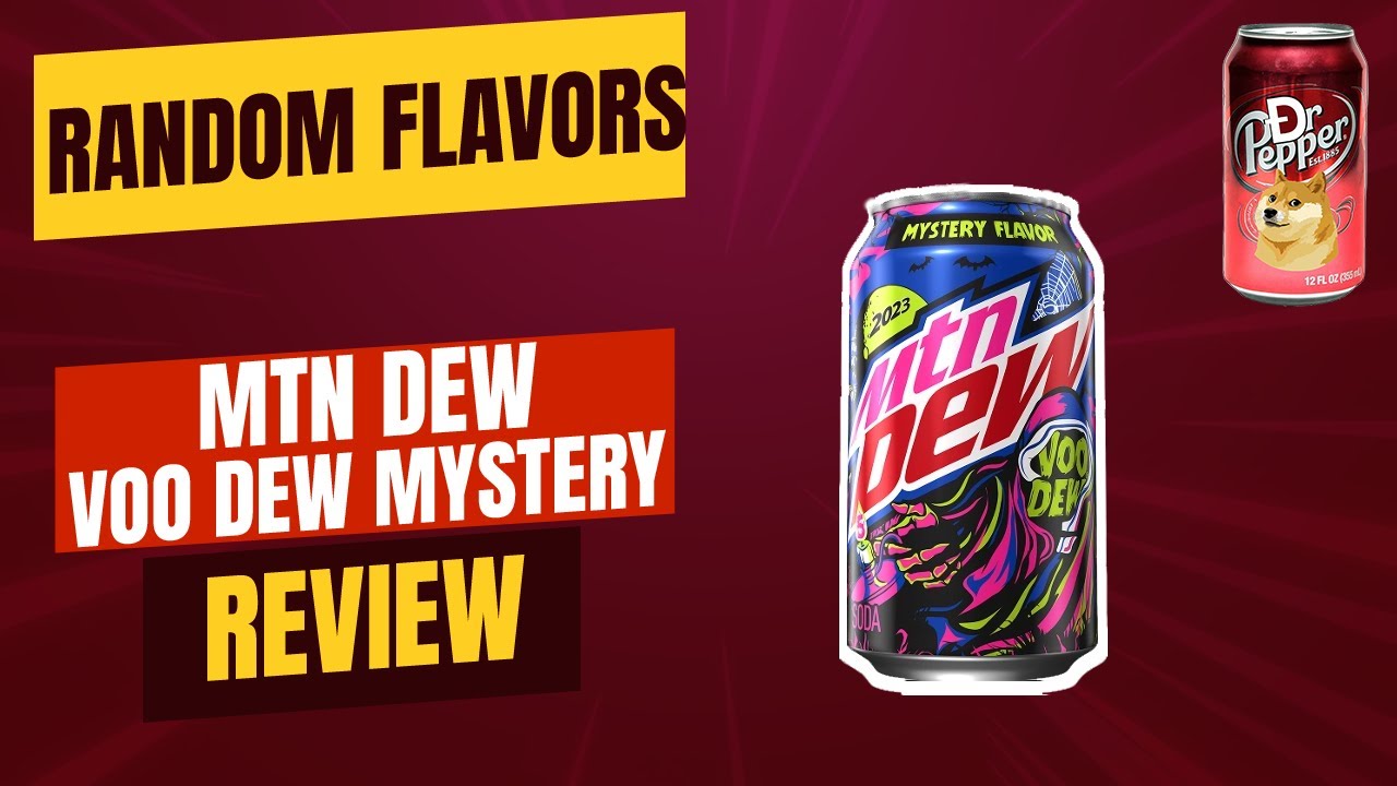 Random Flavors - Mountain Dew VewDoo Mystery Flavor 2023 - Review - YouTube