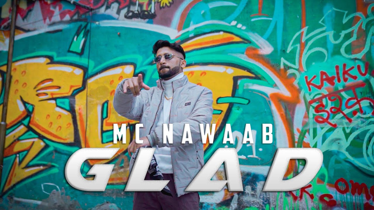 (GLAD) by MC Nawaab || HINDI RAP SONG 2022 || GULLY HIP-HOP - YouTube